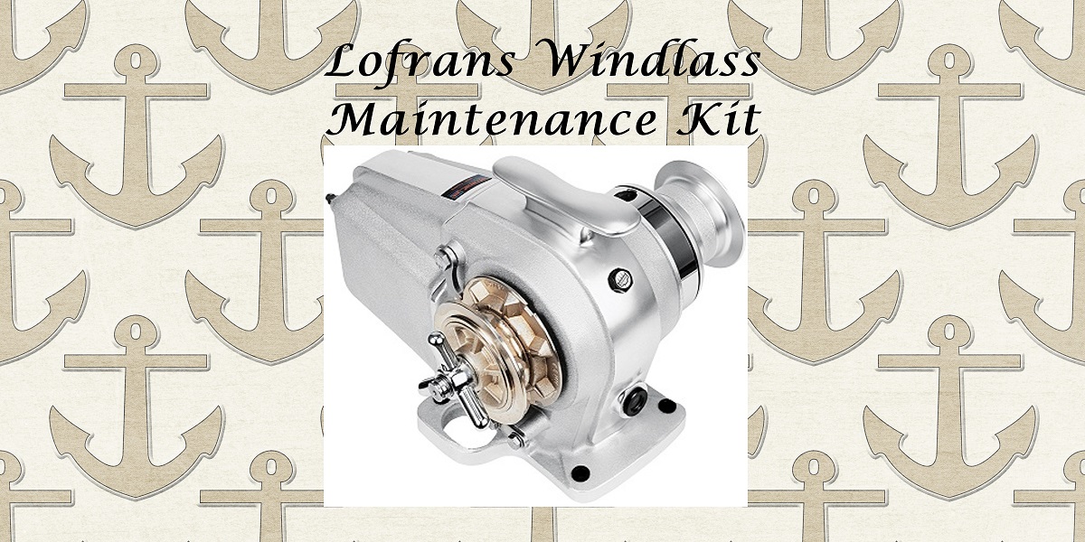 Lofrans Windlass Maintenance Parts | Dove Free Spirit